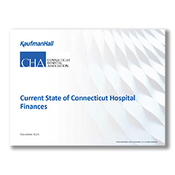 2024 Kaufman Hall Analysis - Current State of Connecticut Hospital ...